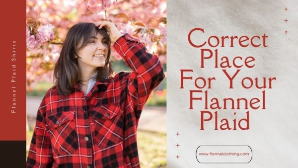 All That Need To Know About The Iconic Plaid Flannel Shirts